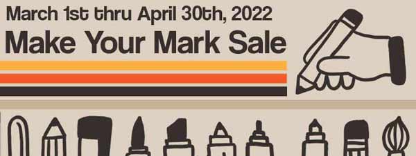 The Annual Make Your Mark Sale has begun!